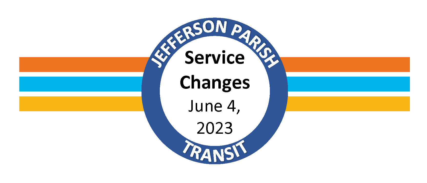 June 4, 2023 Bus Route Service Changes - Jefferson Parish Transit