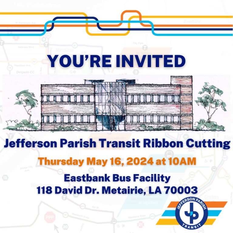 JP Transit Ribbon Cutting on Thursday, May 16 - Jefferson Parish Transit